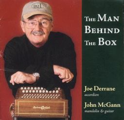 irish Accordion - Joe Derrane - The Man Behind the Box